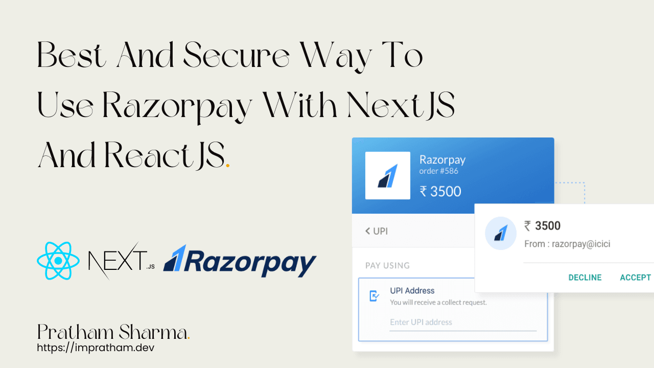 Best And Secure Way To Use Razorpay With NextJS And ReactJS | Pratham ... Best And Secure Way To Use Razorpay With NextJS And ReactJS | Pratham ...
